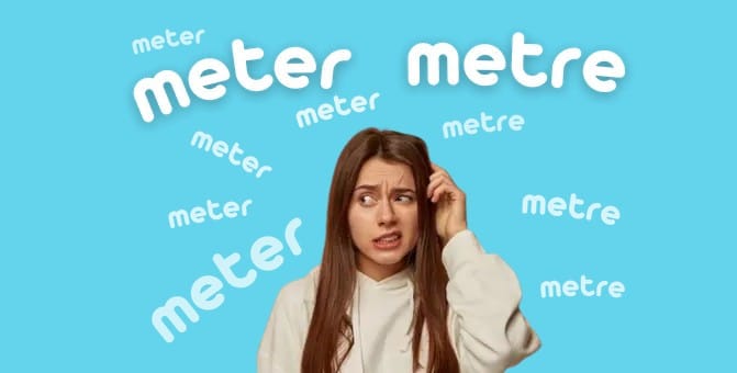 Чем отличается Meter и Metre — Объясняем за 15 Секунд!