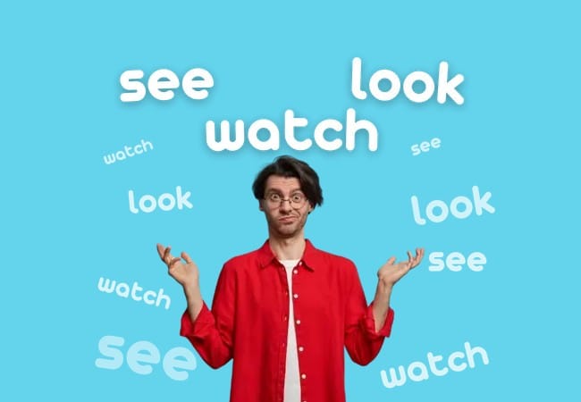 Чем отличается See, Look, Watch — Объясняем за 15 Секунд!